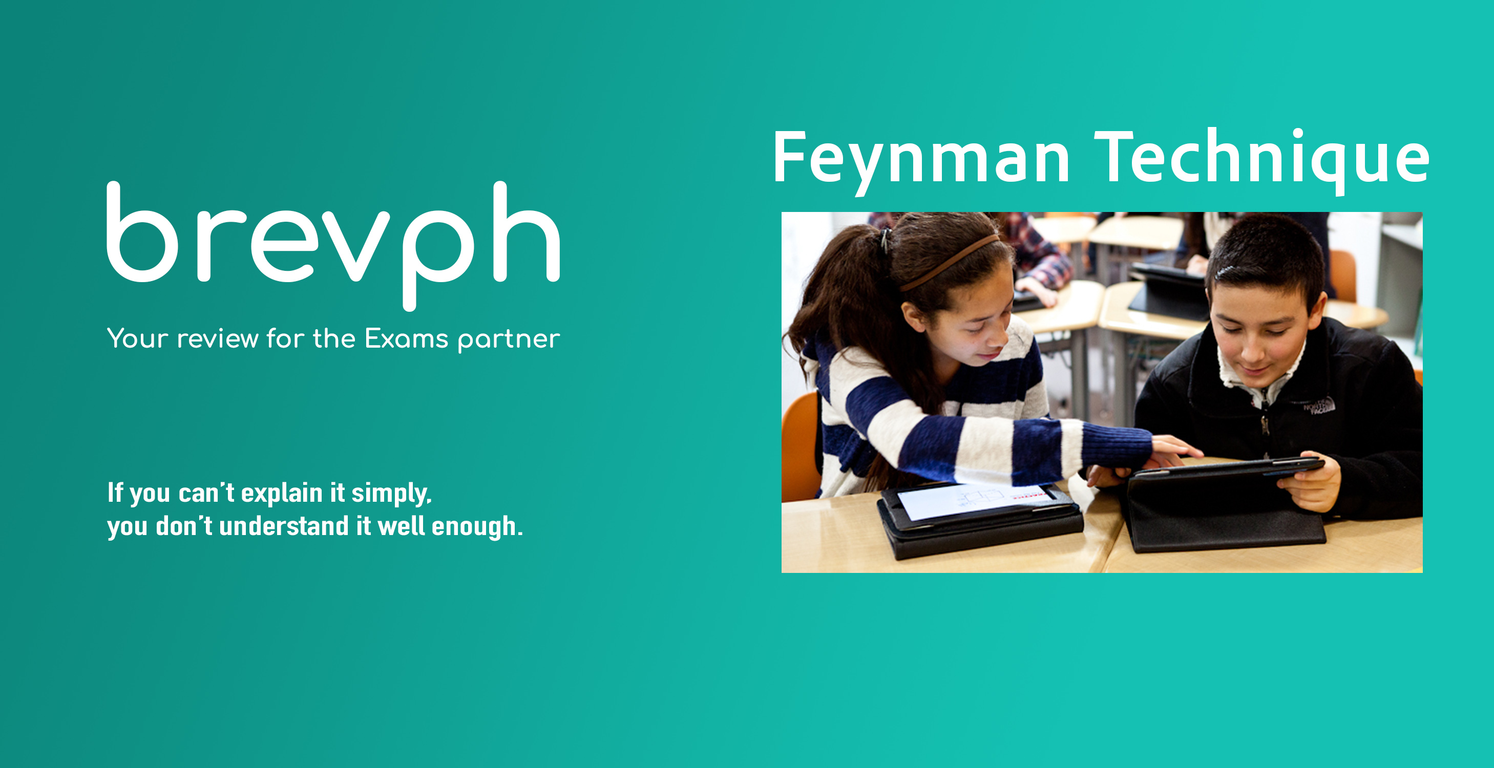 brevph | The Feynman Technique: Learn Anything by Teaching It